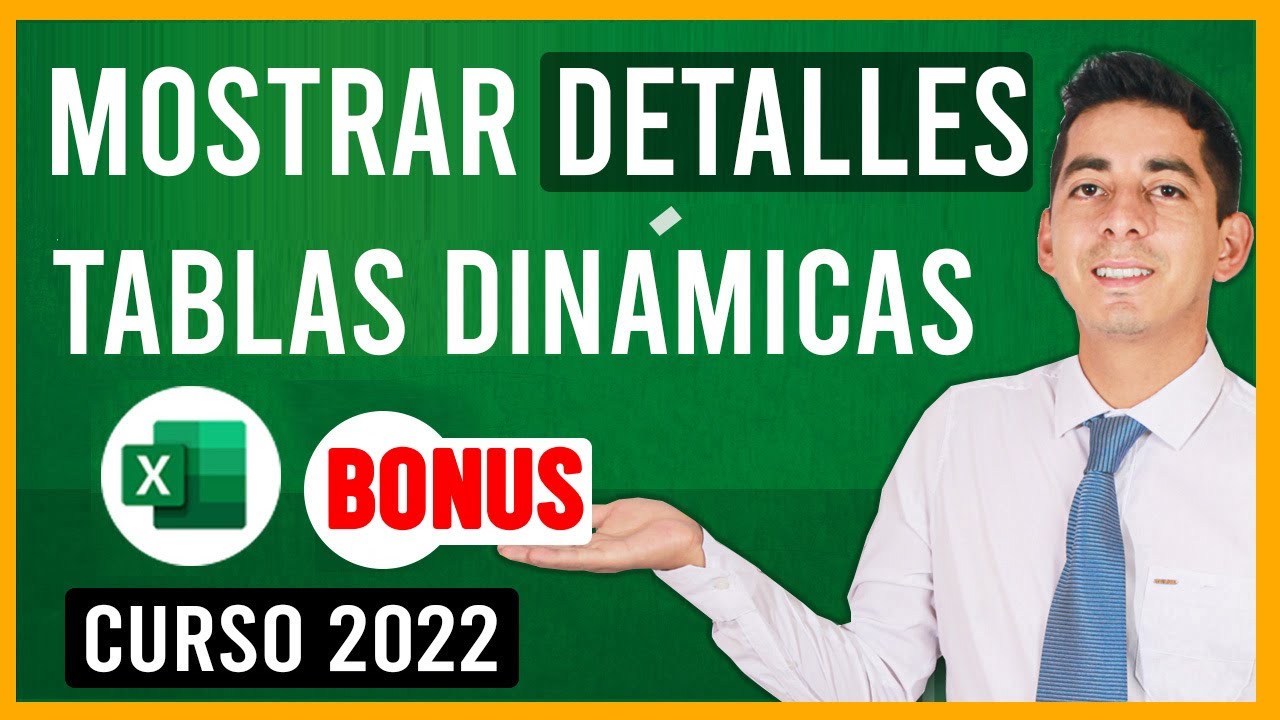 Mostrar Detalles En Tablas Dinámicas El Tío Tech 2026